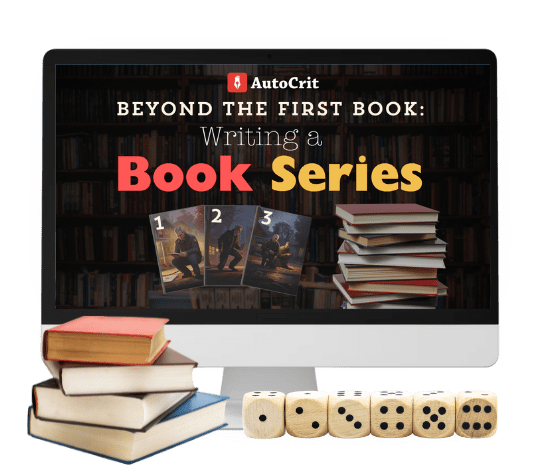 Beyond the First Book - Writing a Book Series - AutoCrit Online Editing