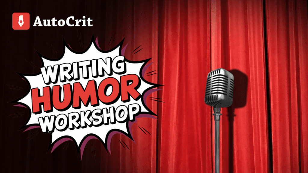 Humor Workshop - AutoCrit Online Editing